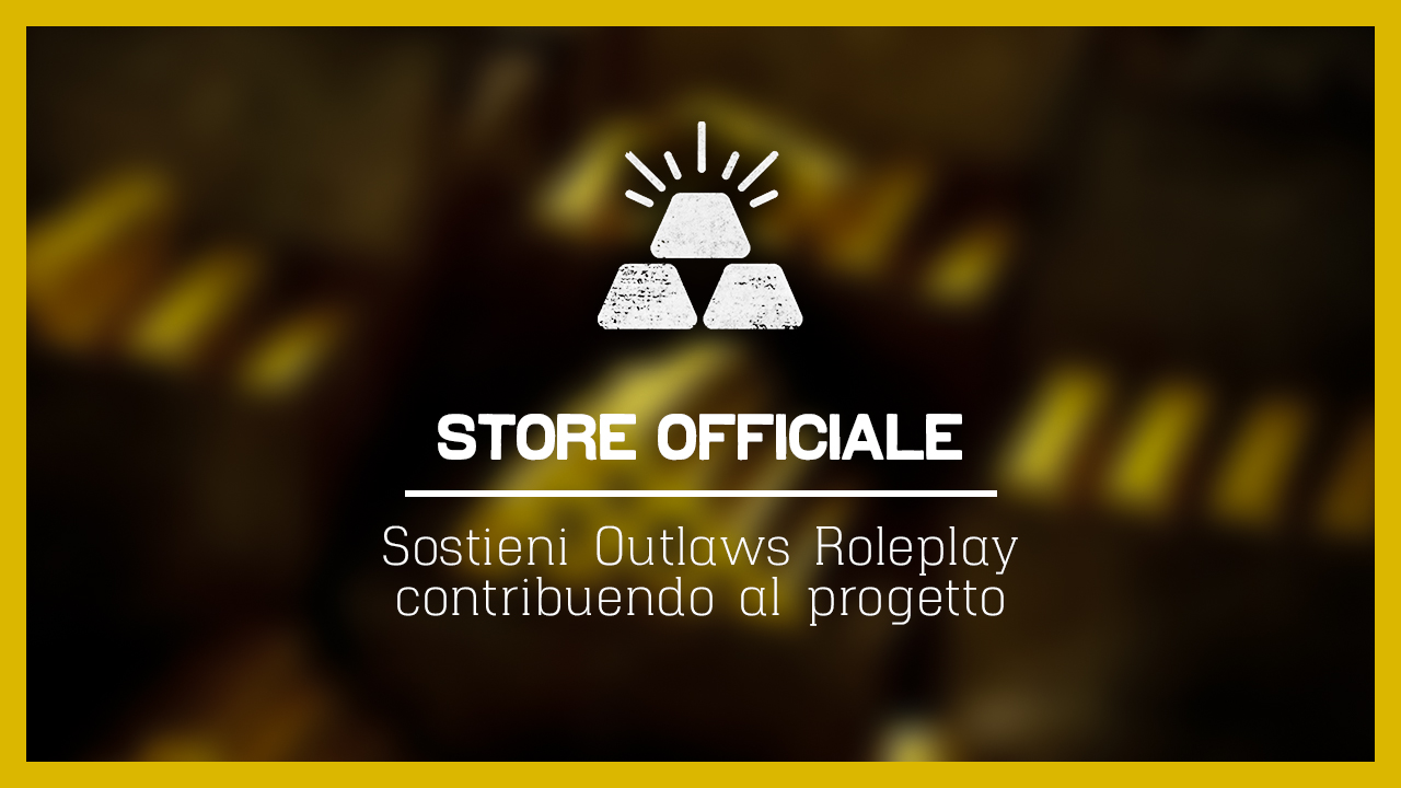 Store Officiale - Outlaws Roleplay